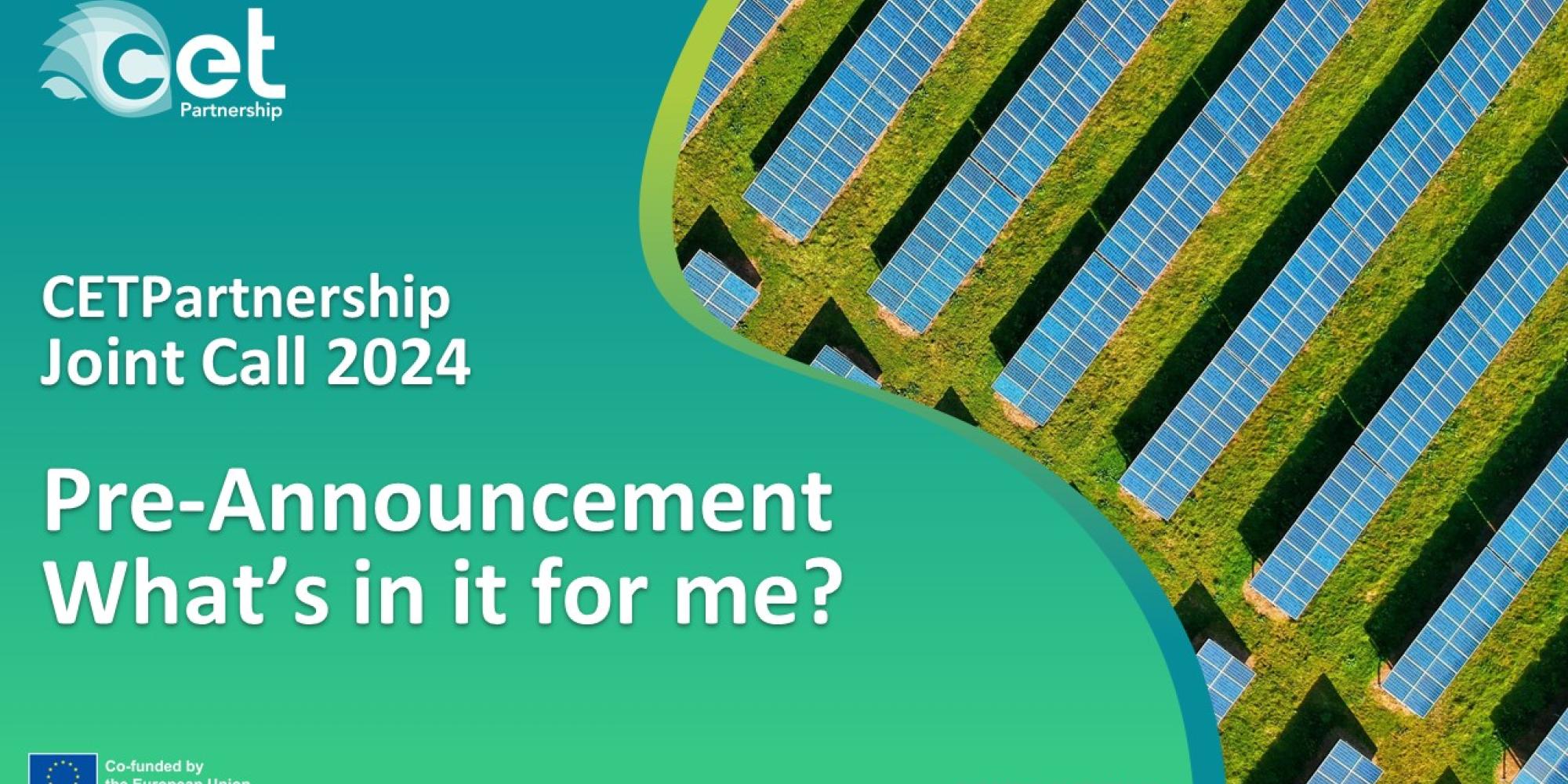 CETPartnership Joint Call 2024 Pre-Announcement – What’s in it for me ...